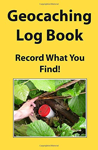 Geocaching Log Book: Record What You Find!: Go Go Kabuki Ltd ...