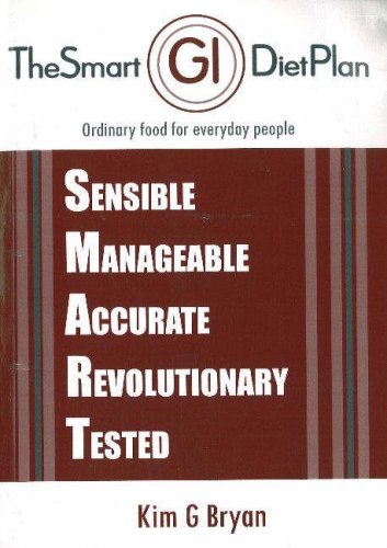 The Smart G.I. Diet Plan: Sensible, Manageable, Accurate, Revolutionary ...