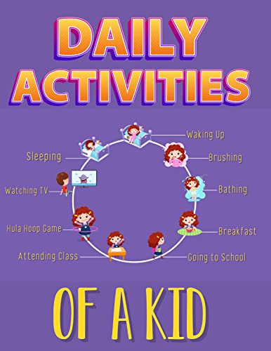 Daily Activities of a Kid: Create Your Own Daily Routine (Daily ...