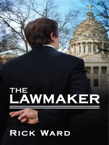 Amazon.com: The Lawmaker (Legal Thrillers by Rick Ward Book 1) eBook ...