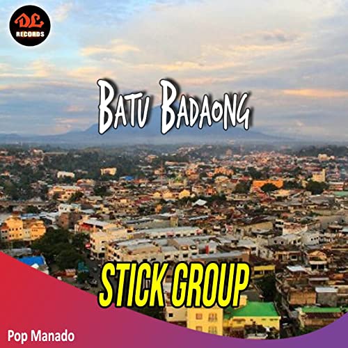 Amazon.com: Batu Badaong : Stick Group: Digital Music