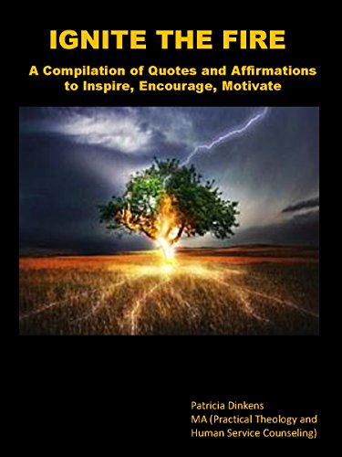 Amazon | IGNITE THE FIRE: A Compilation of Quotes and Affirmations to ...