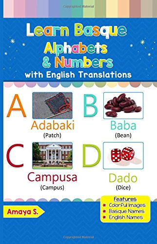 Amazon.com: Learn Basque Alphabets & Numbers: Colorful Pictures ...