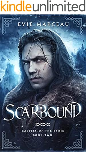 Amazon.com: Scarbound: An Enemies to Lovers Fantasy Romance (The Castles of the Eyrie Book 2 ...