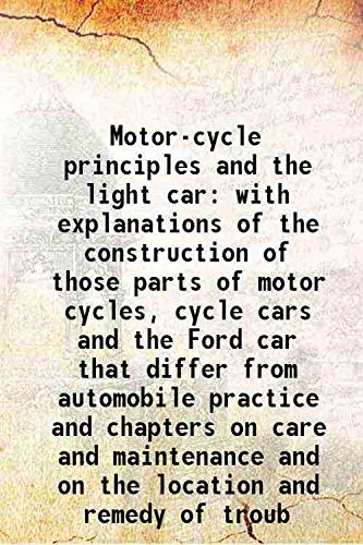 Amazon.in: Buy Motor-cycle principles and the light car with ...