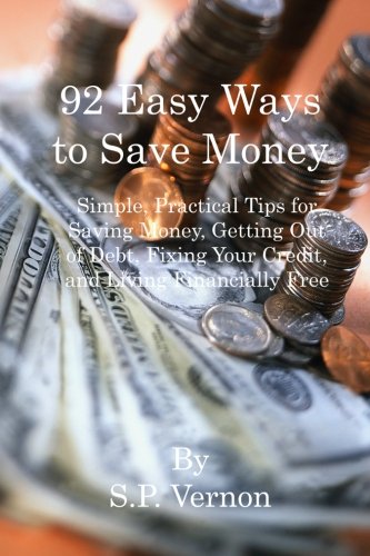 92 Easy Ways to Save Money: Simple, Practical Tips for Saving Money ...
