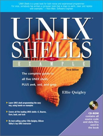 Télécharger】 UNIX Shells by Example, 3rd Edition by Ellie Quigley (2001 ...