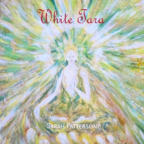 Play White Tara by Sarah Patterson on Amazon Music