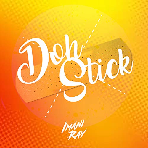Play Doh Stick by Imani Ray on Amazon Music