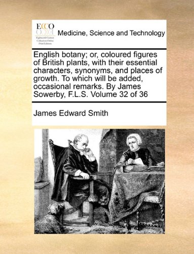 『English Botany; Or, Coloured Figures of British Plants, with - 読書メーター