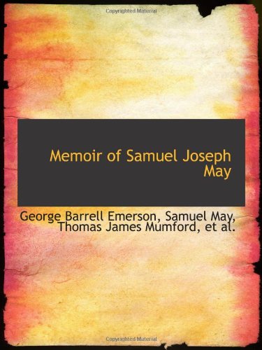 Memoir of Samuel Joseph May : Amazon.in: Books