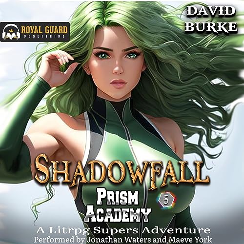Amazon.com: Prism Academy: Shadowfall: A Litrpg Supers Adventure (Audible Audio Edition): David ...