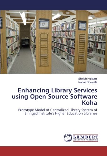 Buy Enhancing Library Services using Open Source Software Koha ...