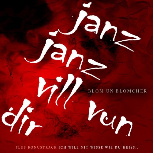Janz janz vill vun dir by Blom un Blömcher on Amazon Music - Amazon.com