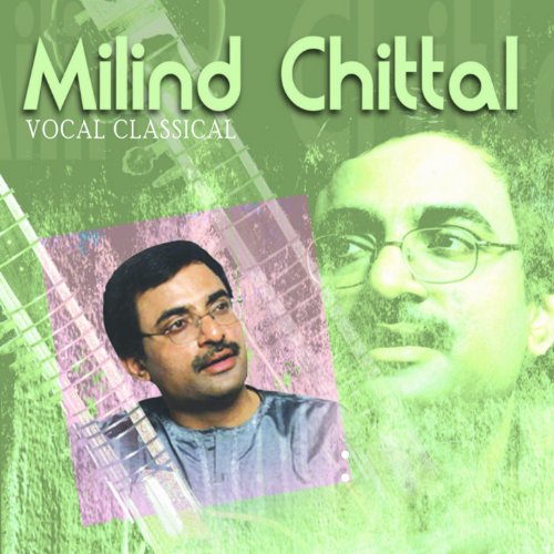 Play Classical Vocal: Milind Chittal by Milind Chittal on Amazon Music