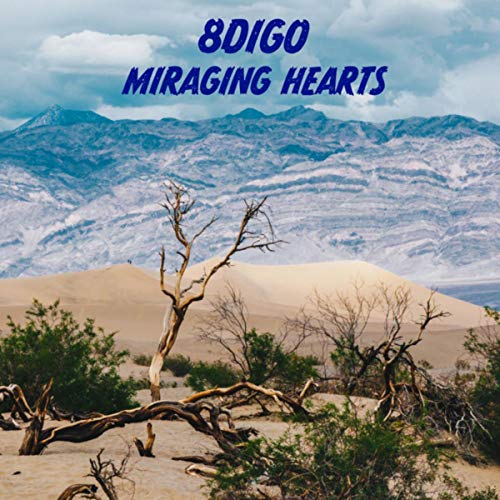 Play Miraging Hearts by 8DIGO on Amazon Music