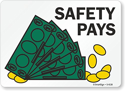 SmartSign “Safety Pays” Label | 10" x 14" Laminated Vinyl: Industrial ...
