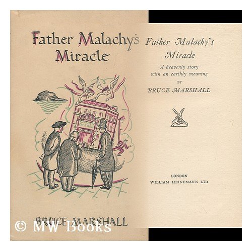 Father Malachy's Miracle : A Heavenly Story with n Earthly Meaning ...