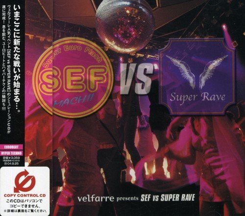 Various Artists - Velfarre Presents Sef Vs Super Rave / Various ...