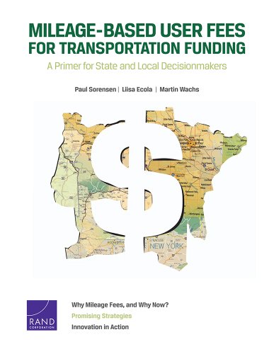 Mileage-Based User Fees for Transportation Funding: A Primer for State ...