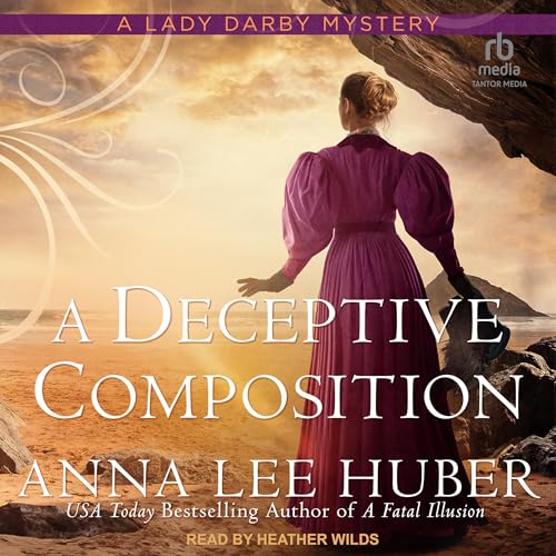 Amazon.com: A Deceptive Composition: Lady Darby Mysteries, Book 12 ...