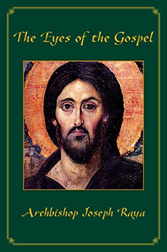 The Eyes of the Gospel: Archbishop Joseph Raya: 9780921440963: Amazon ...