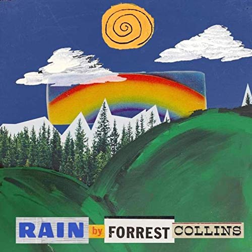 Rain de Forrest Collins en Amazon Music Unlimited