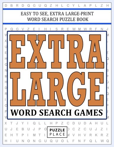 Extra Large Word Search Games: Easy To See, Extra-Large Print Word ...