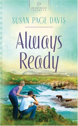 Always Ready (HEARTSONG PRESENTS - CONTEMPORARY): Davis, Susan Page ...