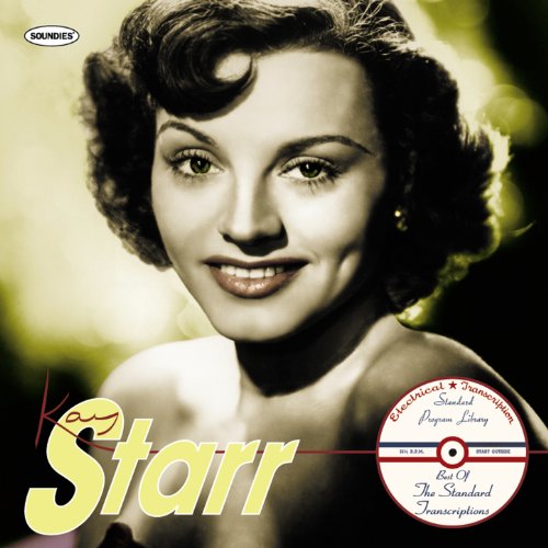 Kay Starr: the Best of The Standard Transcriptions by Kay Starr on ...