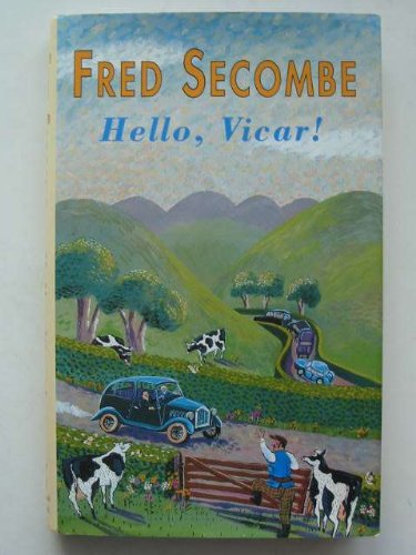 Hello, Vicar!: Fred Secombe: 9780718137137: Amazon.com: Books