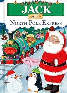 9781728269450: Jack on the North Pole Express: A Personalized Christmas ...