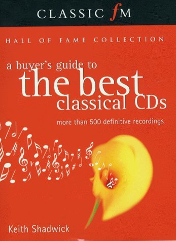 The Classic FM Hall of Fame Collection: A Buyer's Guide to the Best ...