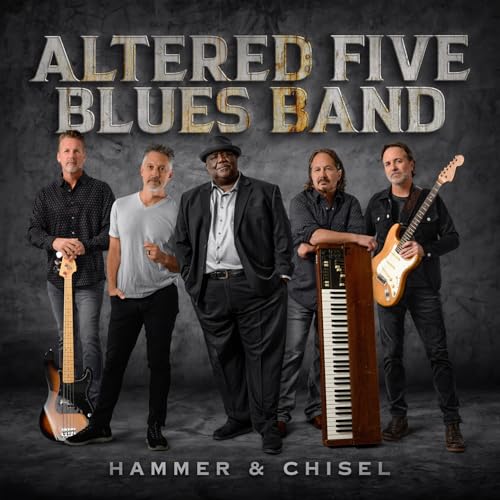 Play Hammer & Chisel by Altered Five Blues Band on Amazon Music