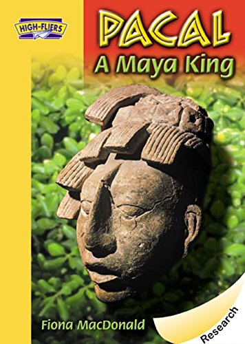 Pacal, a Maya King (High-fliers): MacDonald, Fiona: 9781590553671 ...