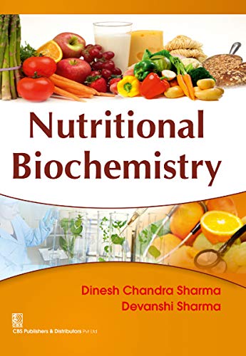 Nutritional Biochemistry eBook : Sharma, D.C.: Amazon.in: Kindle Store