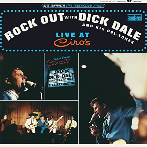 Play Rock Out with Dick Dale - Live at Ciro's by Dick Dale And His Del ...