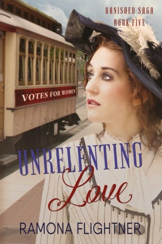 Amazon.com: Unrelenting Love: Banished Saga, Book Five: 9781945609022 ...