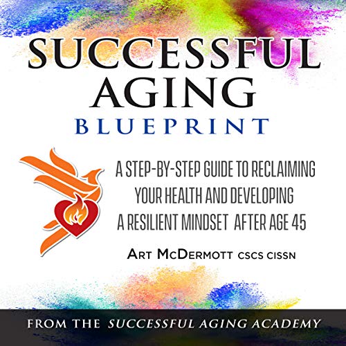 Amazon.com: Successful Aging Blueprint: A Step-by-Step Guide to ...