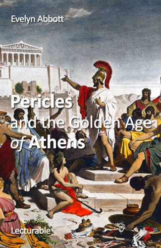 Amazon.com: Pericles and the Golden Age of Athens eBook : Abbott ...