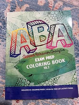 Applied Behavior Analysis Exam Prep Coloring Book: VOL 2 Creative Study ...