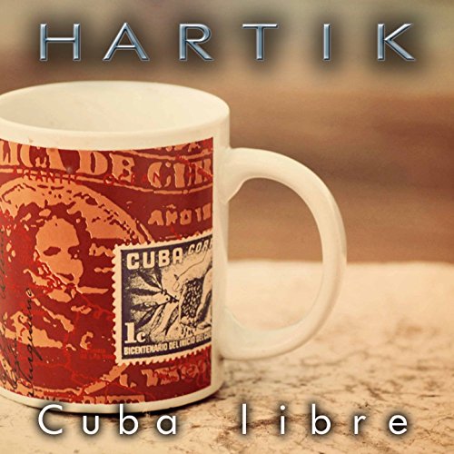Amazon Music Unlimited - Hartik 『Cuba Libre』