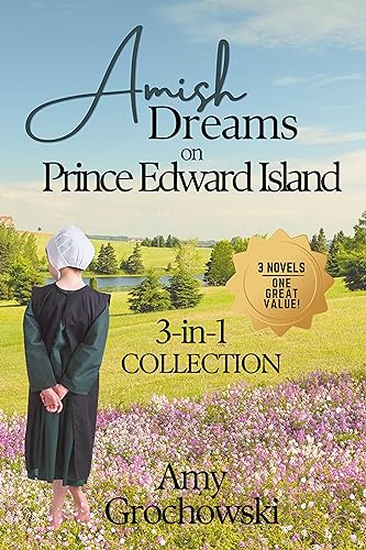 Amazon.com: Amish Dreams on Prince Edward Island: Books 1-3: New Beginnings Collection eBook ...