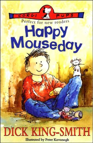 Happy Mouseday: Dick King-Smith: 9780552547253: Amazon.com: Books