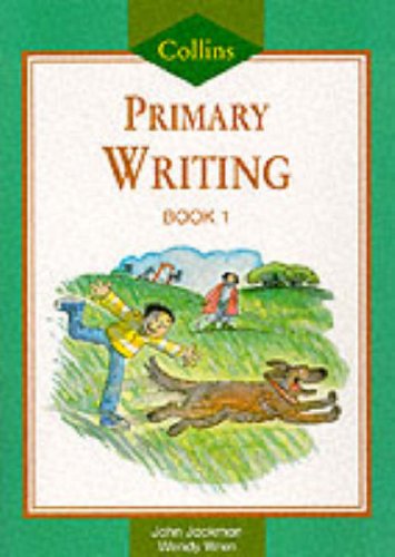 Collis Primary Writing: Pupil Book 1 (Collins Primary Writing): John ...