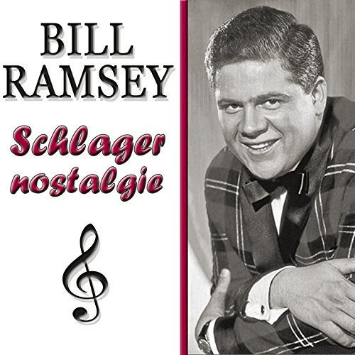 Play Bill Ramsey - Schlagernostalgie by Bill Ramsey on Amazon Music