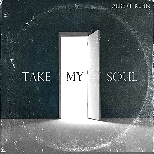 Take My Soul de Albert klein en Amazon Music Unlimited
