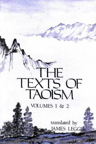 Texts of Taoism, Volume 1 and 2: James Legge: 9789971492083: Amazon.com ...