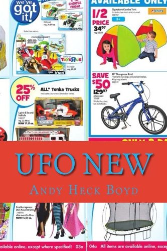 UFO New: Amazon.co.uk: Boyd, Andy Heck: 9781482576955: Books