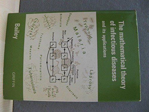 The Mathematical Theory of Infectious Diseases (2nd Edition): Norman T ...